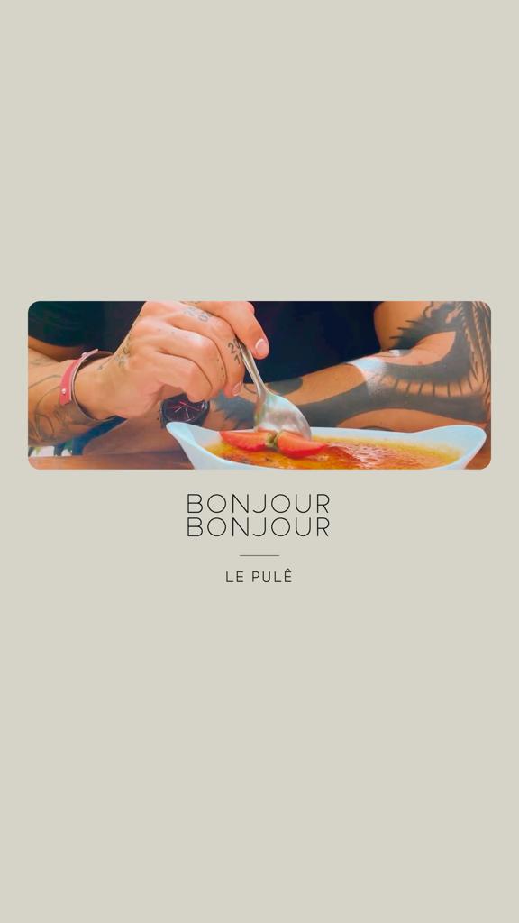 Bonjour Bonjour - Le pulé